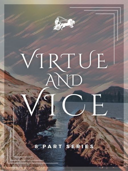 Virtue & Vice | Exploring Virtues and Vices — Horse & Chariot Series
